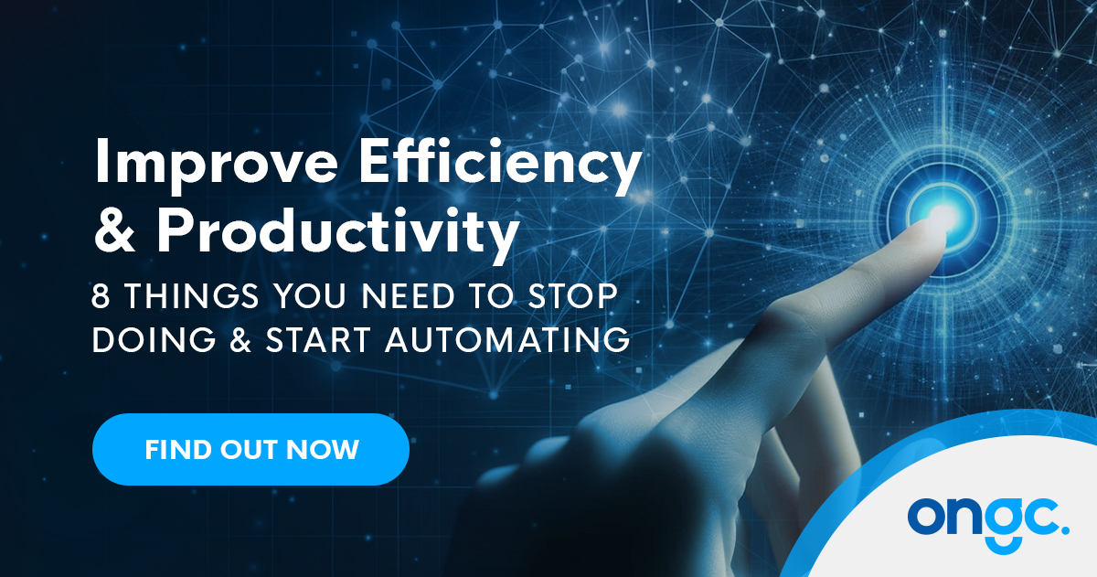 8 Things You Need to Stop Doing & Start Automating | ONGC